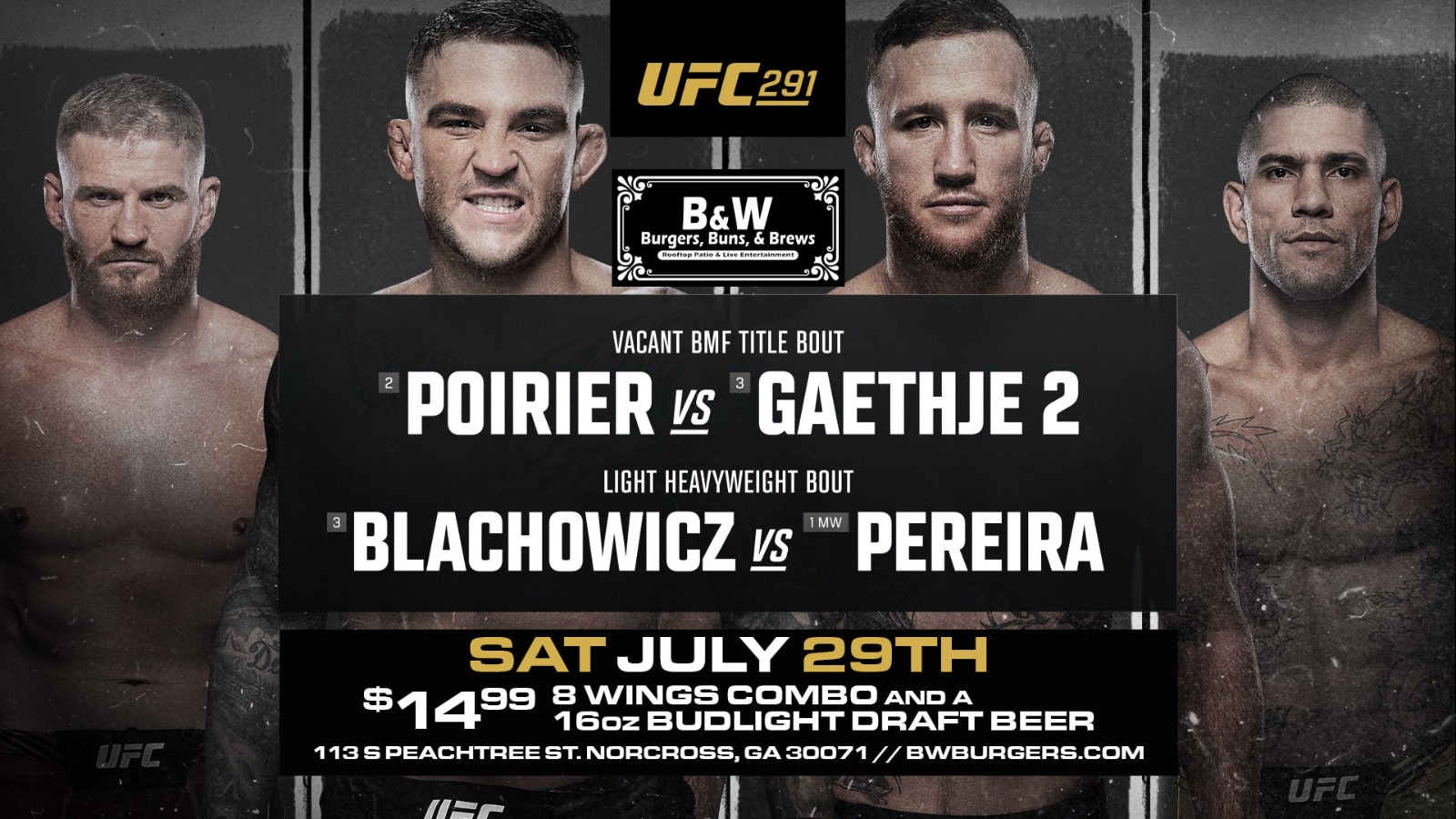 UFC 291 | B & W Burgers