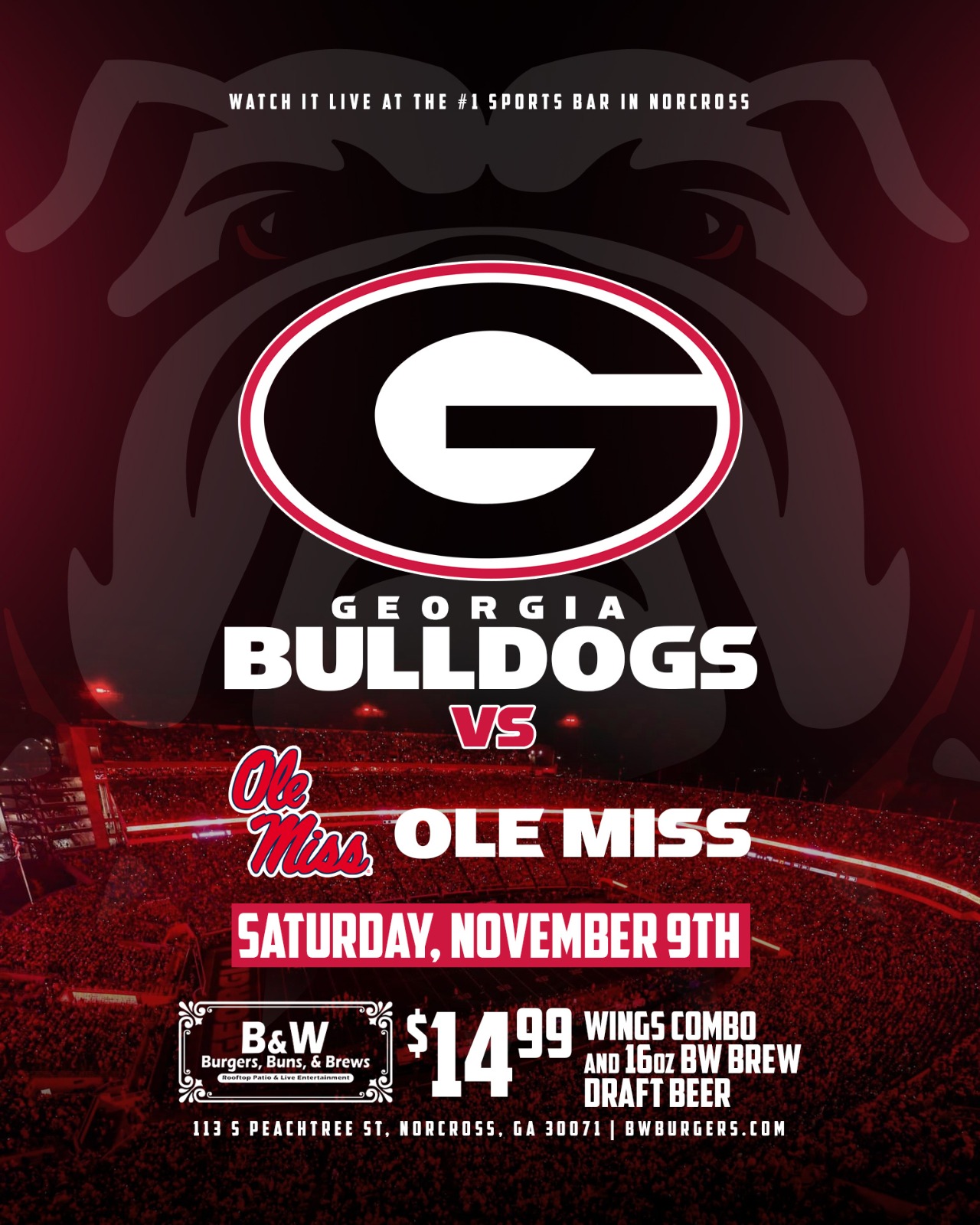 Georgia Bulldogs vs Ole Miss | B & W Burgers